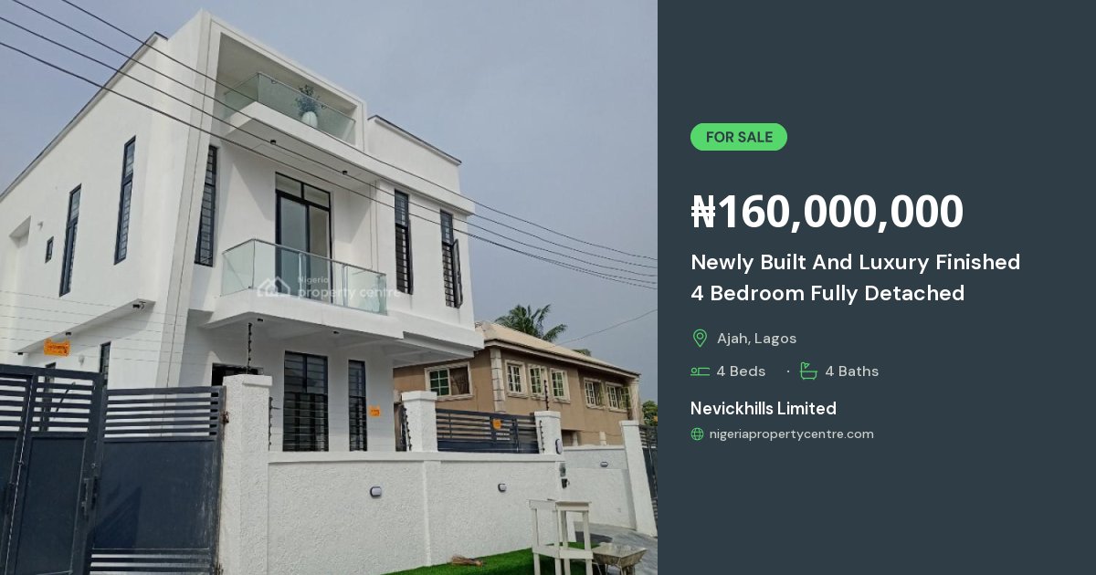 For Sale: Newly Built And Luxury Finished 4 Bedroom Fully Detached ...