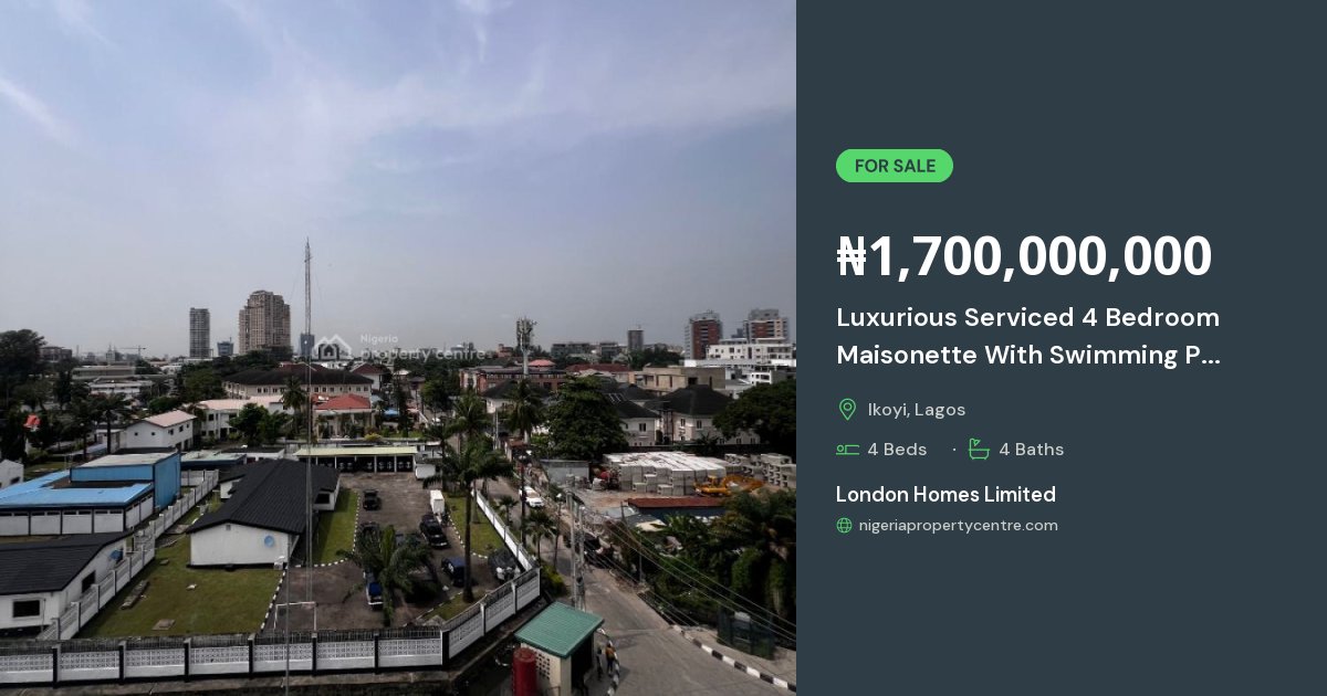 For Sale: Luxurious Serviced 4 Bedroom Maisonette With Swimming Pool ...