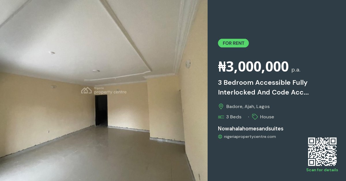 For Rent: 3 Bedroom Accessible Fully Interlocked And Code Access Estate ...