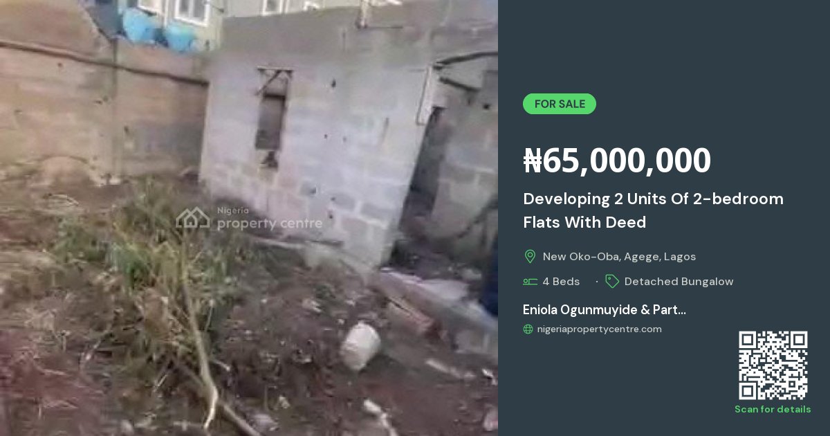 For Sale: Developing 2 Units Of 2-bedroom Flats With Deed, New Oko-Oba ...