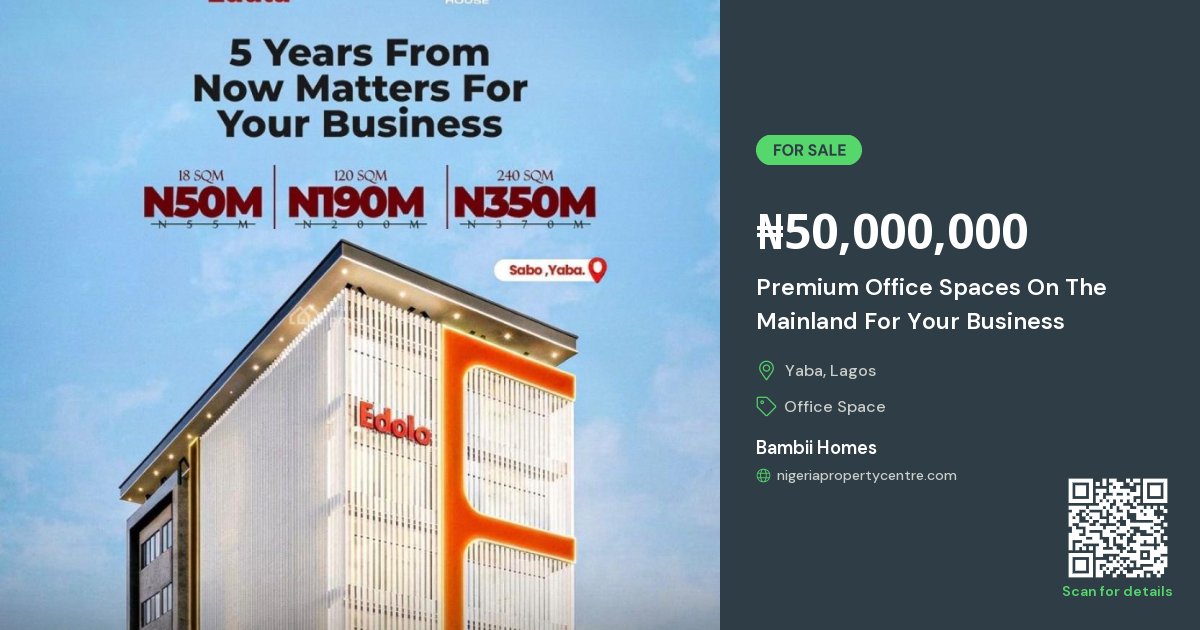 For Sale: Premium Office Spaces On The Mainland For Your Business, Yaba ...