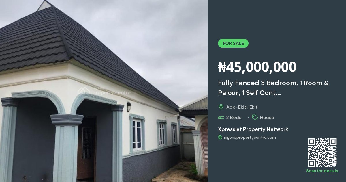 For Sale: Fully Fenced 3 Bedroom, 1 Room & Palour, 1 Self Contain ...