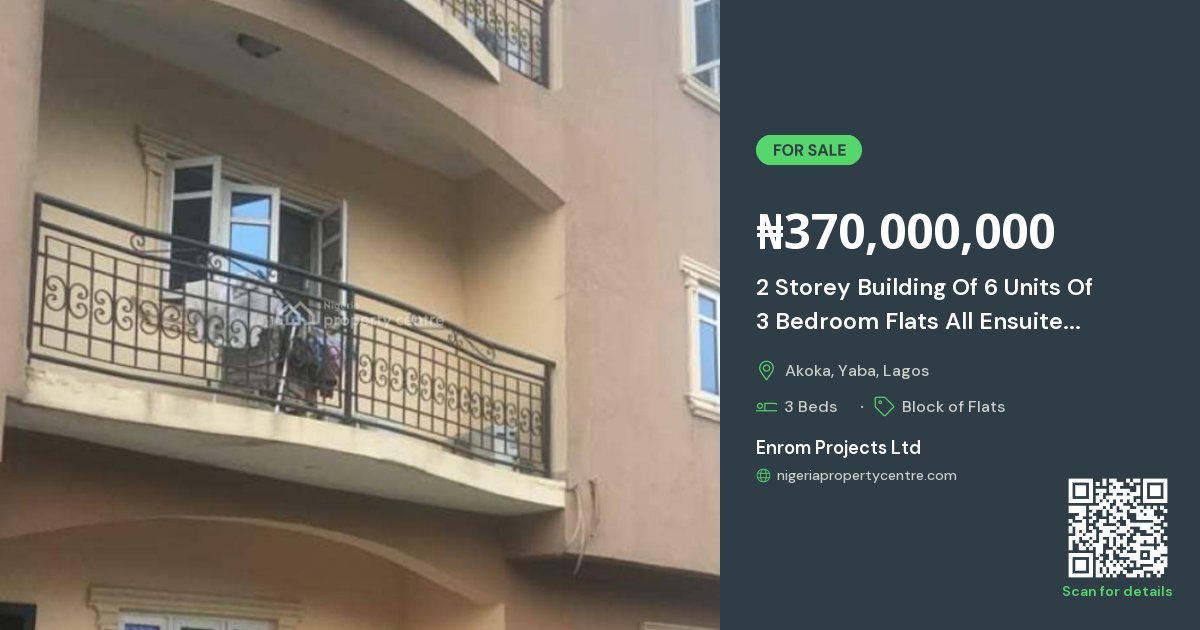 For Sale: 2 Storey Building Of 6 Units Of 3 Bedroom Flats All Ensuite ...