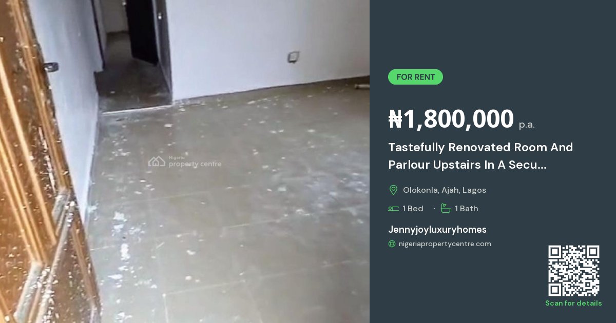 For Rent: Tastefully Renovated Room And Parlour Upstairs In A Secured ...