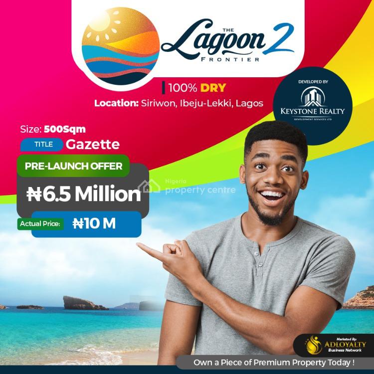 For Sale: Land With State Official Gazette, Lagoon Frontier Estate ...