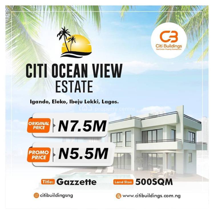 For Sale: Citi Ocean View Estate, Igando/gazette, Ibeju Lekki, Lagos ...