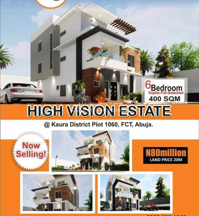 For Sale: 400 Sqm Plot In An Estate, High Vision Estate, Kaura, Abuja ...