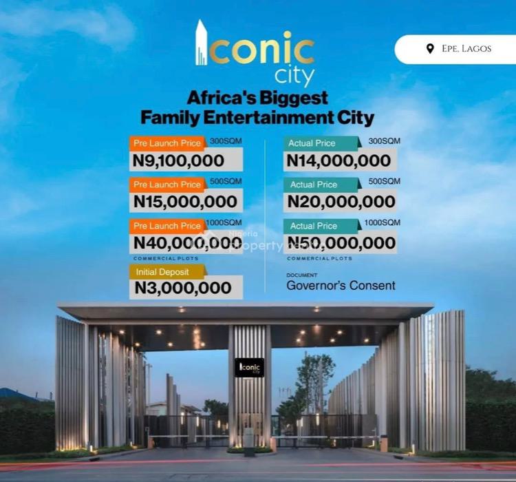 For Sale: Pre-launch Offer, Iconic City, Epe, Lagos | Nigeria Property ...