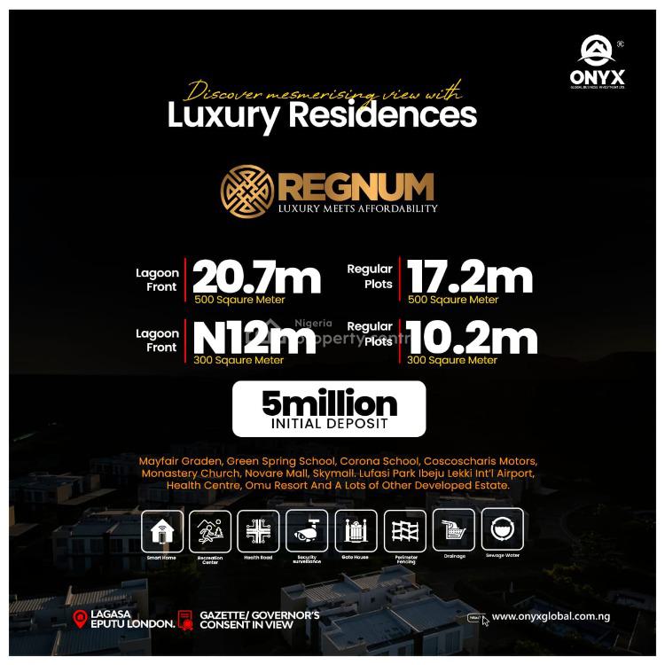 For Sale: Land With Governor's, Regnum Estate, Eputu, Ibeju Lekki, Lagos | Nigeria Property ...