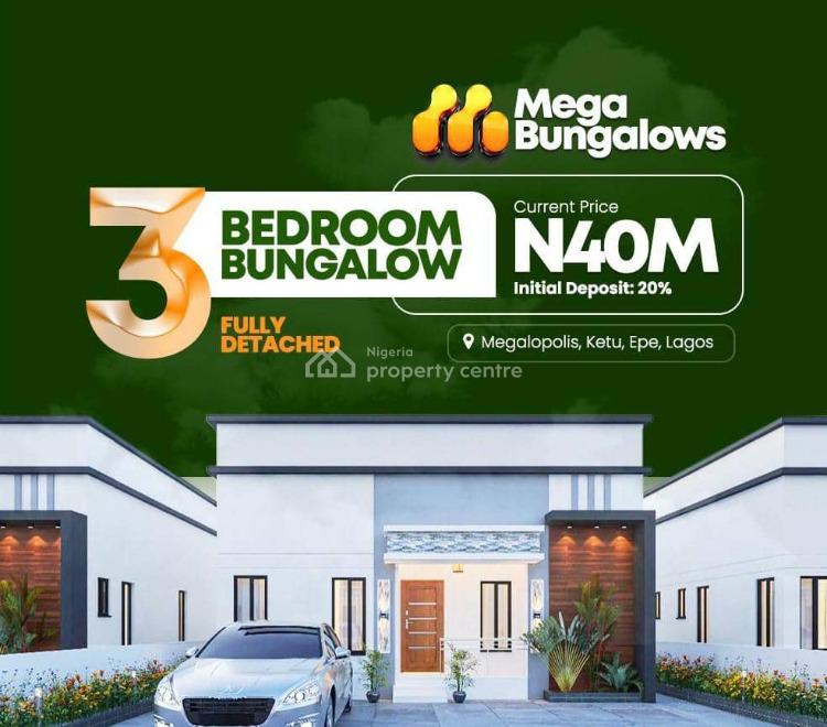 For Sale: 3 Bedroom Bungalow In A Developed Area, Mega Bungalow Epe Megalopolis Ketu Very Close ...